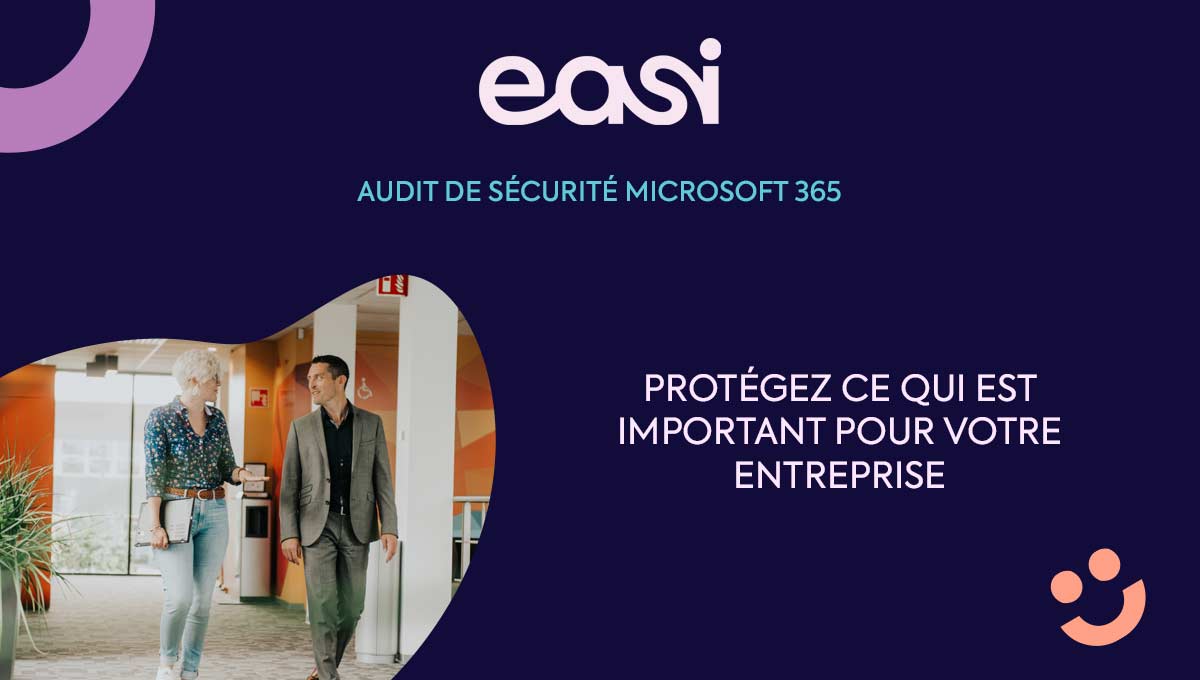Audit de sécurité Microsoft 365 | EASI